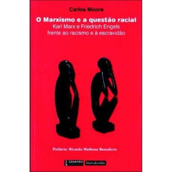 O marxismo e a questão racial: karl marx e friendrich engels frente ao ...