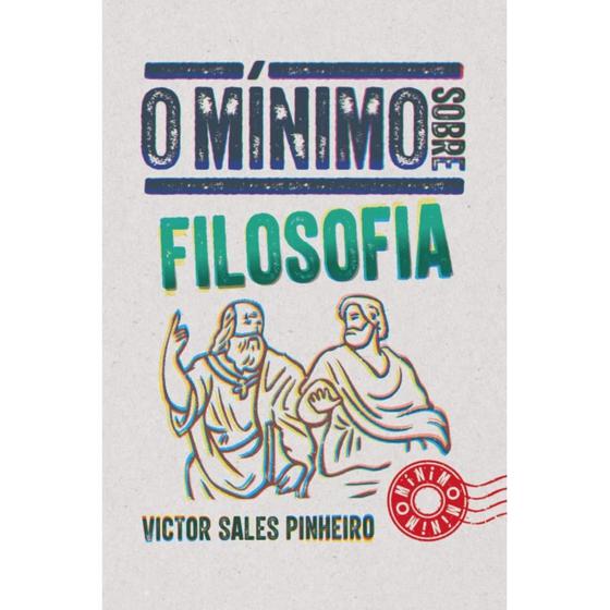 O mínimo sobre Filosofia ( Victor Sales Pinheiro ) - - Livros de ...