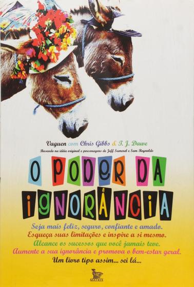 O Poder da Ignorância - Matrix - Outros Livros - Magazine Luiza