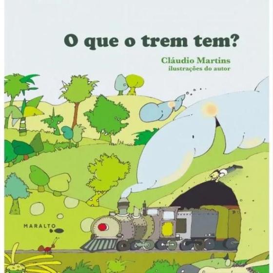 O que o trem tem - Outros Livros - Magazine Luiza