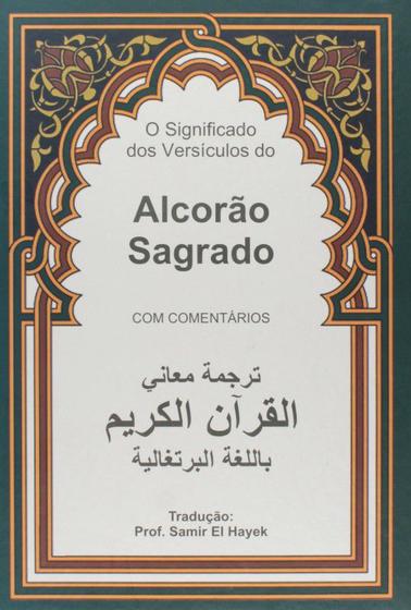 O significado dos versículos do alcorão sagrado - Alcorão - Magazine Luiza