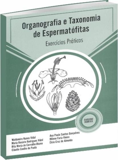 Organografia e Taxonomia de Espermatófitas: Exercícios Práticos - UFV - UNIV. FED. VICOSA ...