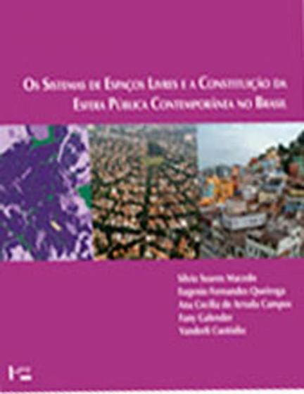 Os sistemas de espaços livres e a constituiçao da esfera publica ...