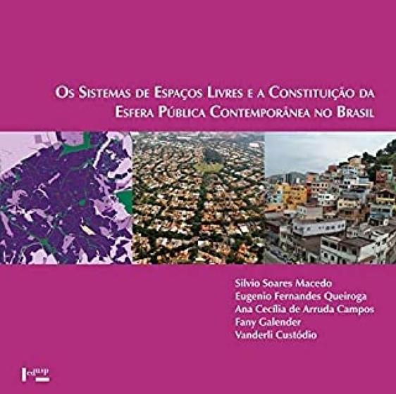 Os Sistemas de Espaços Livres e a Constituição da Esfera Pública ...