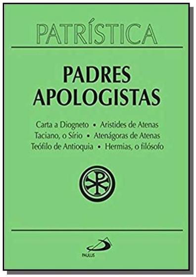 Padres apologistas - colecao patristica - Paulus - Livros Cristã - Magazine Luiza