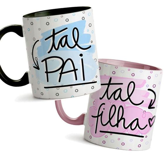 Par De Canecas Tal Pai Tal Filho Ou Filha - Canecas personalizadas ...