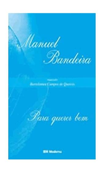 Para querer bem - MODERNA - PARADIDATICO - Livros de Literatura Infantil - Magazine Luiza