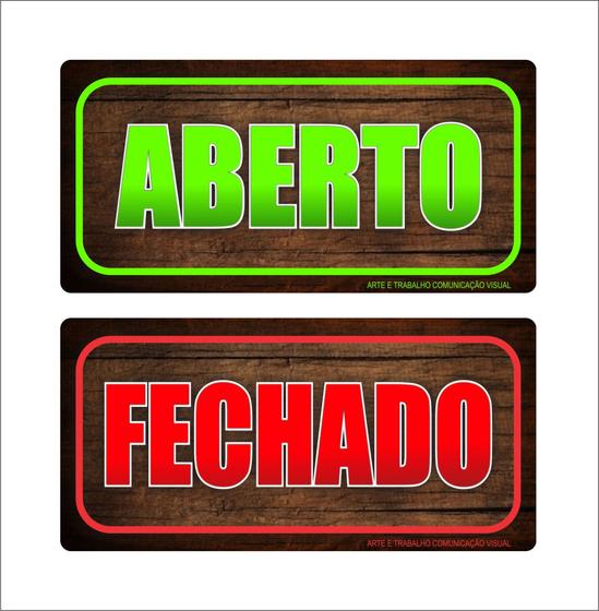 Placa aberto fechado 20x10cm - ARTE E TRABALHO - Placa de Sinalização ...