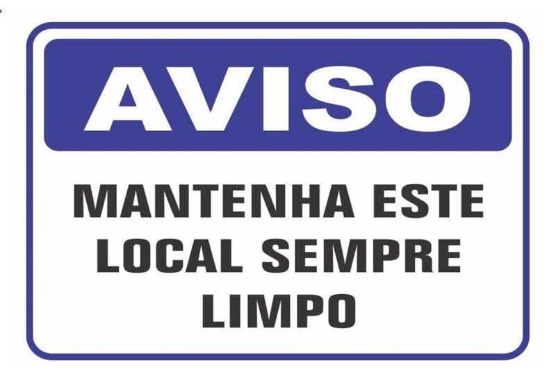 Placa Aviso Mantenha Este Local Limpo Sinalização 20x30cm - Plim Shop ...