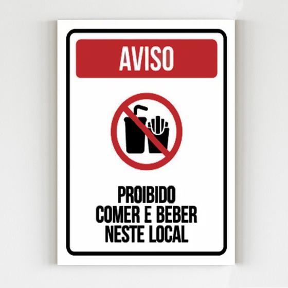 Placa aviso proibido comer e beber nesse local mdf 20x29 - Mago das ...