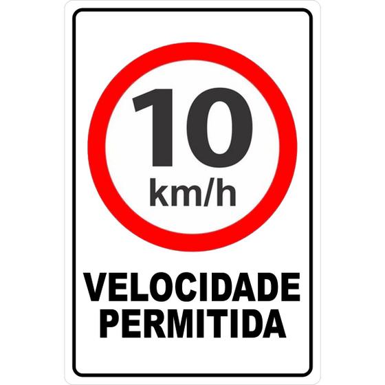 Placa Aviso Velocidade Máxima Permitida 10km/h 30cmx20cm PVC - Jaime ...