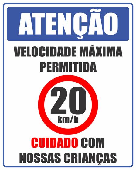 Placa Condomínio Velocidade Maxima 20 Kmh 40x50cm - V3 Shop - Placa de ...