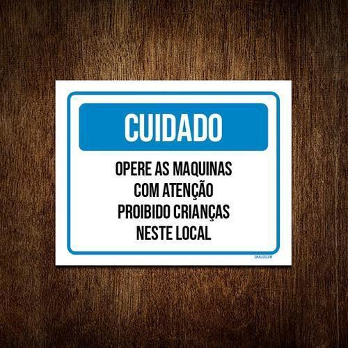 Placa Cuidado Opere Máquinas Com Atenção 18X23 - Sinalizo - Placa de ...