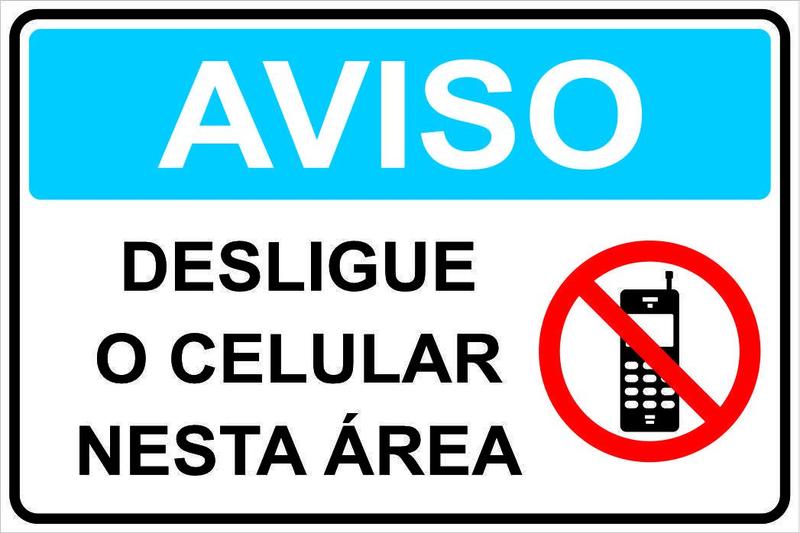 Placa De Indicação Desligue O Celular Nesta Área 20X30Cm - Nt ...