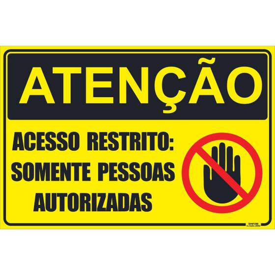 Placa de Sinalização Acesso Restrito Somente Pessoas Autorizadas 2 ...