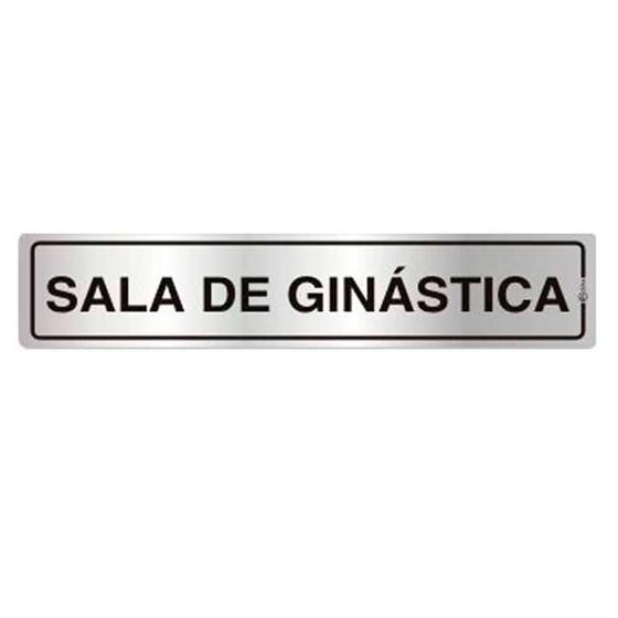 Placa de Sinalização Alumínio 05x25cm Sala de Ginástica C05123 Indika ...