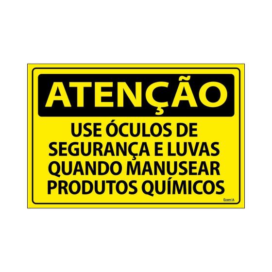 Placa De Sinalização Atenção Use Óculos De Segurança E Luvas Quando ...