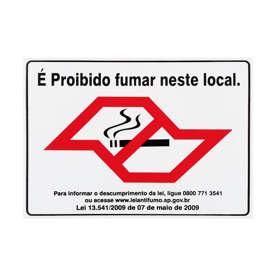 Placa De Sinalização É Proibido Fumar Neste Local 25x20 Acesso - P-5/2 ...