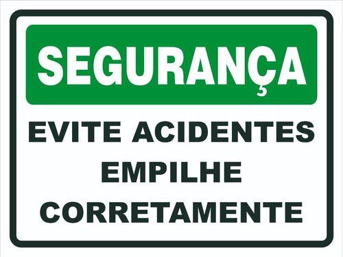 Placa De Sinalização Evite Acidentes Empilhe Corretamente - Afonso ...