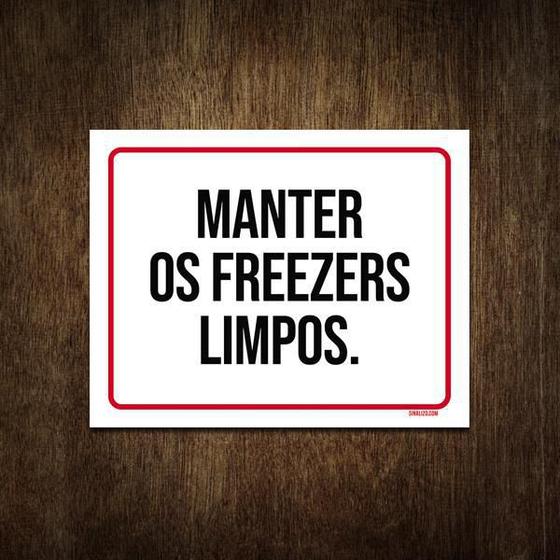 Placa De Sinalização - Higiene Manter Freezers Limpos 27X35 - Sinalizo ...