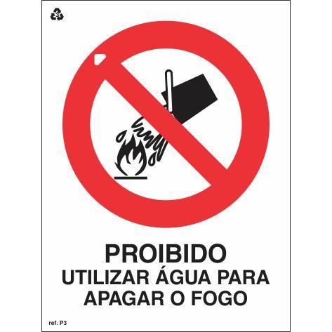Placa de Sinalização P3 Proibido Utilizar Água para Apagar o Fogo ...