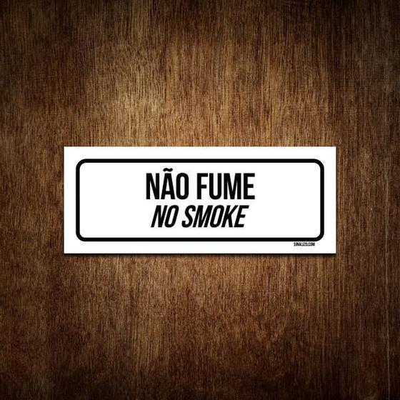 Placa De Sinalização Setor - Não Fume No Smoke (30X10) - Sinalizo ...
