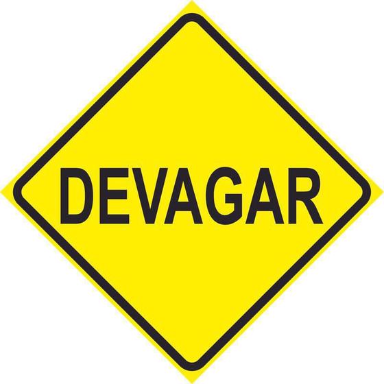 Placa De Transito 50X50Cm Reflet. A-48 Devagar - Nt Comunicação Visual ...