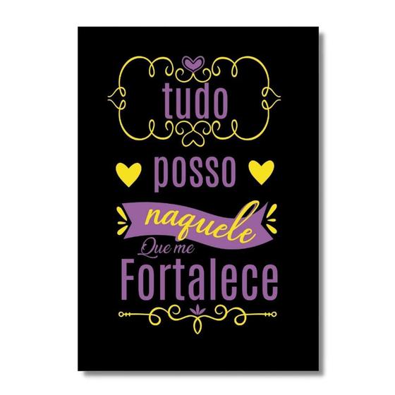 Placa decorativa tudo posso naquele que me fortalece fundo preto ...