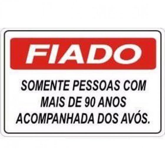 Placa Indicativa Sinalização Fiado 20 x 30cm Pacific Placas - Placa de ...