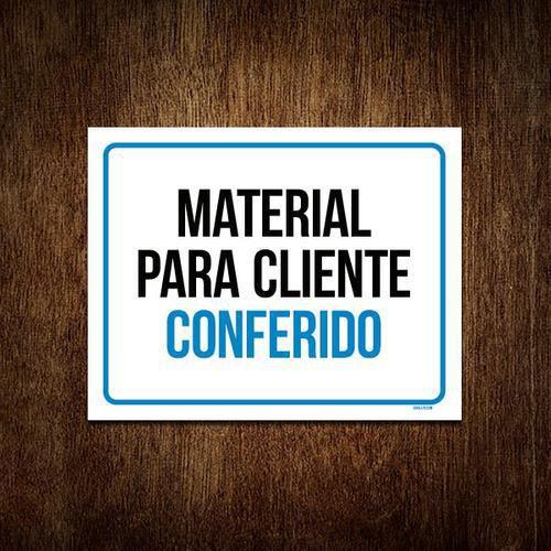 Placa Material Cliente Conferido 18x23cm 5un - Sinalizo.Com - Placa de ...