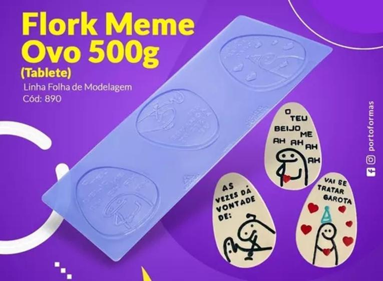 Placa Para Chocolate Flork Meme Ovo 500g Porto Formas Cod: 890 - Formas ...