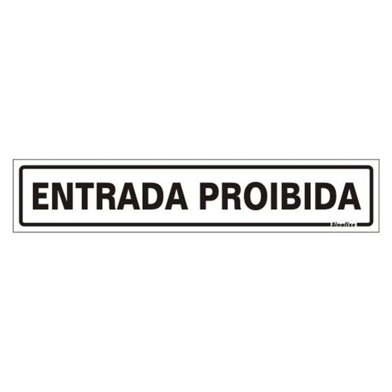 Placa Poliestireno 05 x 25 cm Entrada Proibida - Sinalize - Placa de ...
