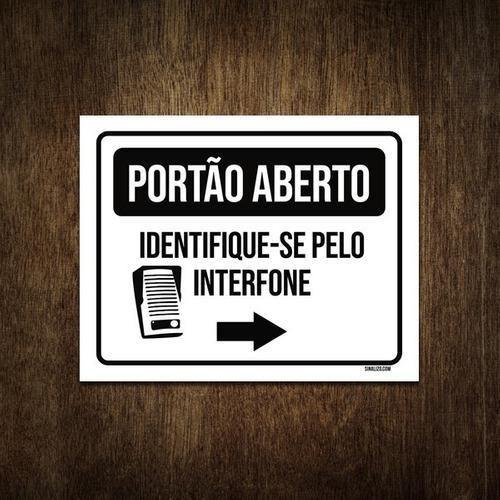 Placa Portão Aberto Identifique-Se Pelo Interfone 27X35 - Sinalizo ...