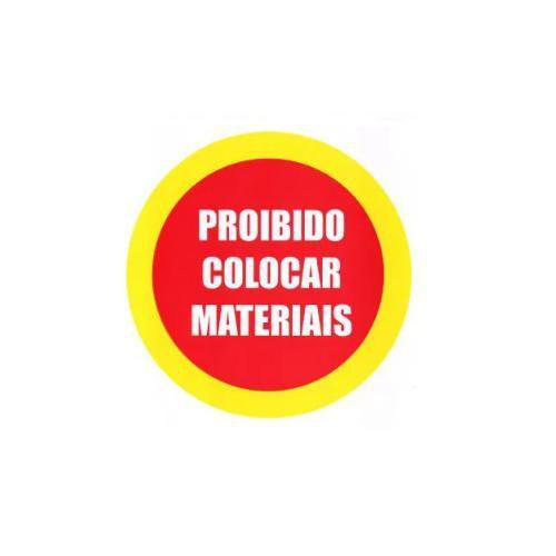Placa Proibido Colocar Materiais - Centrão Braz - Placa de Sinalização ...