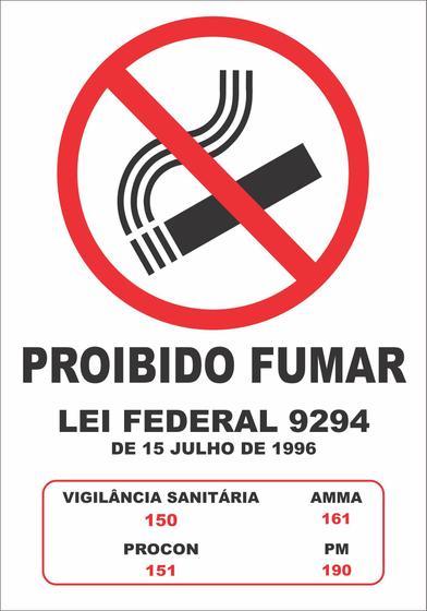 Placa PROIBIDO FUMAR - LEI FEDERAL - 21X30 CM - PS 1MM Fundo BRANCO ...