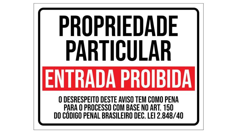 Placa Propriedade Particular Entrada Proibida Grande 30x40cm - Unometal ...