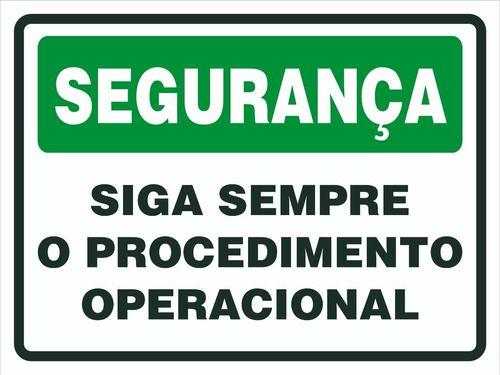 Placa Siga Sempre O Procedimento Operacional 30x20 - Afonso ...