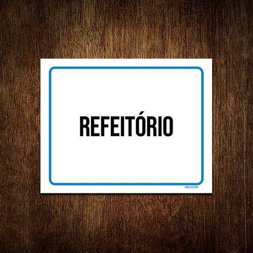 Placa Sinalização Ambiente Refeitório 36x46 - Sinalizo - Placa de ...