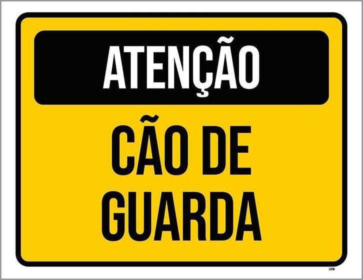 Placa Sinalização - Atenção Cão De Guarda Amar 27X35 - Sinalizo - Placa ...