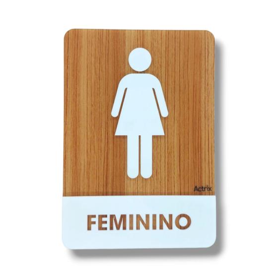 Placa Sinalização Banheiro 100% Acrílico Freijo e Branco Feminino ...