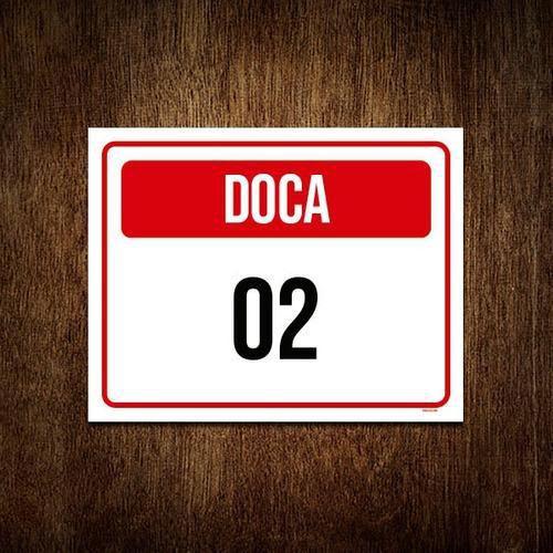 Placa Sinalização - Doca 02 36X46 - Sinalizo.Com - Placa de Sinalização ...