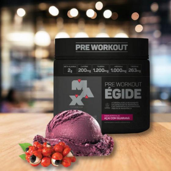 Pré Treino Egide Max Titanium Novo 150g Vários Sabores - Pré Treino ...