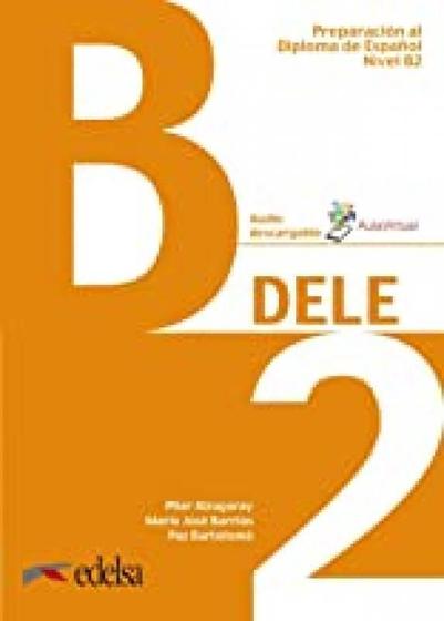 Preparacion al diploma - dele b2 - libro del alumno + audio descargable ...