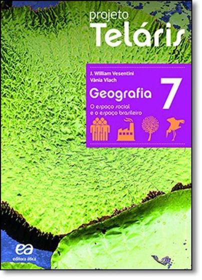 Projeto Teláris - Geografia - 7º ano - ATICA (DIDATICOS) - GRUPO SOMOS ...