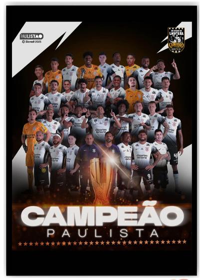 Quadro Corinthians Campeão Paulista 2025 com Moldura e Acetato A3 ...