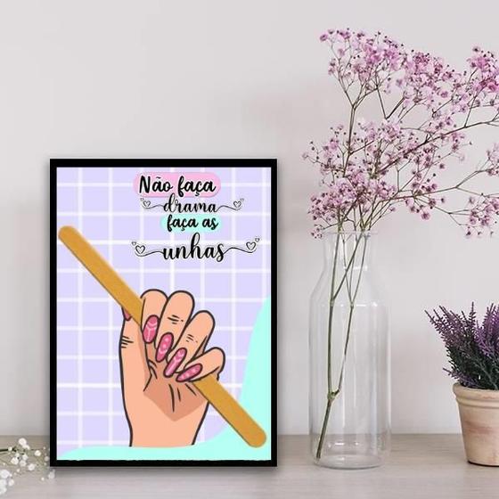 Quadro Não Faça Drama Faça As Unhas 45X34Cm Com Vidro Preta - Quadros ...