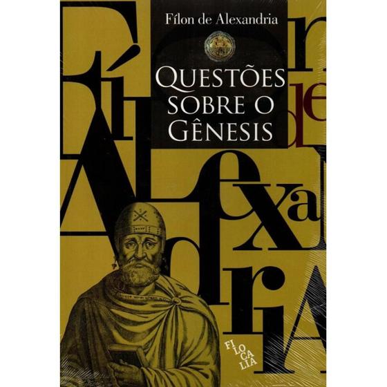 Questões Sobre o Gênesis ( Fílon de Alexandria ) - Outros Livros ...