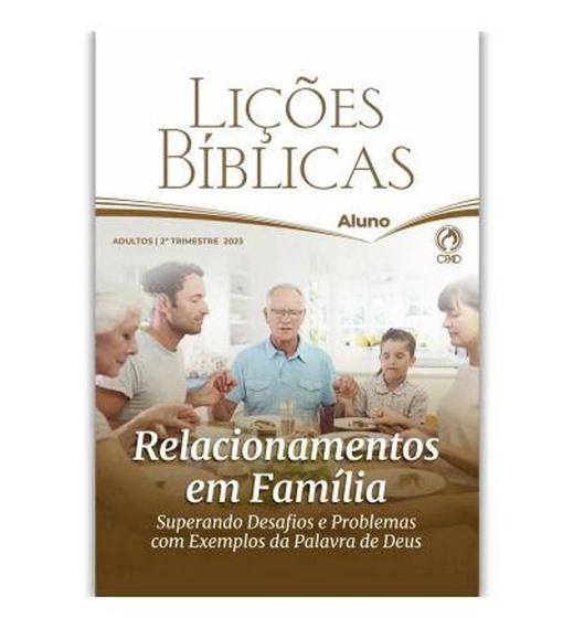Revista Lições Bíblica Adulto Aluno 2º Trimestre 2023 - CPAD - Outros ...