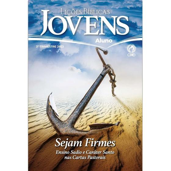 Revista Lições Bíblica Jovens Aluno 3º Trimestre 2023 - CPAD - Outros ...