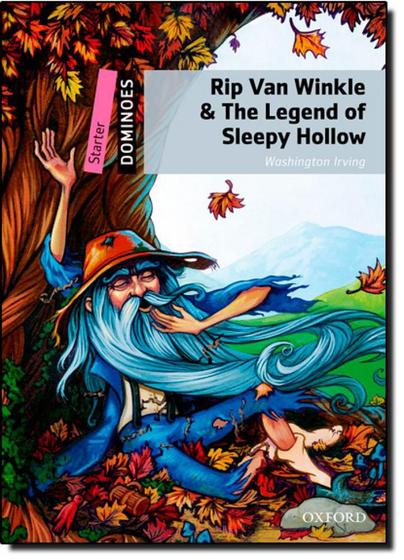 Rip Van Winkle & the Legend of Sleepy Hollow - Starter - Coleção ...